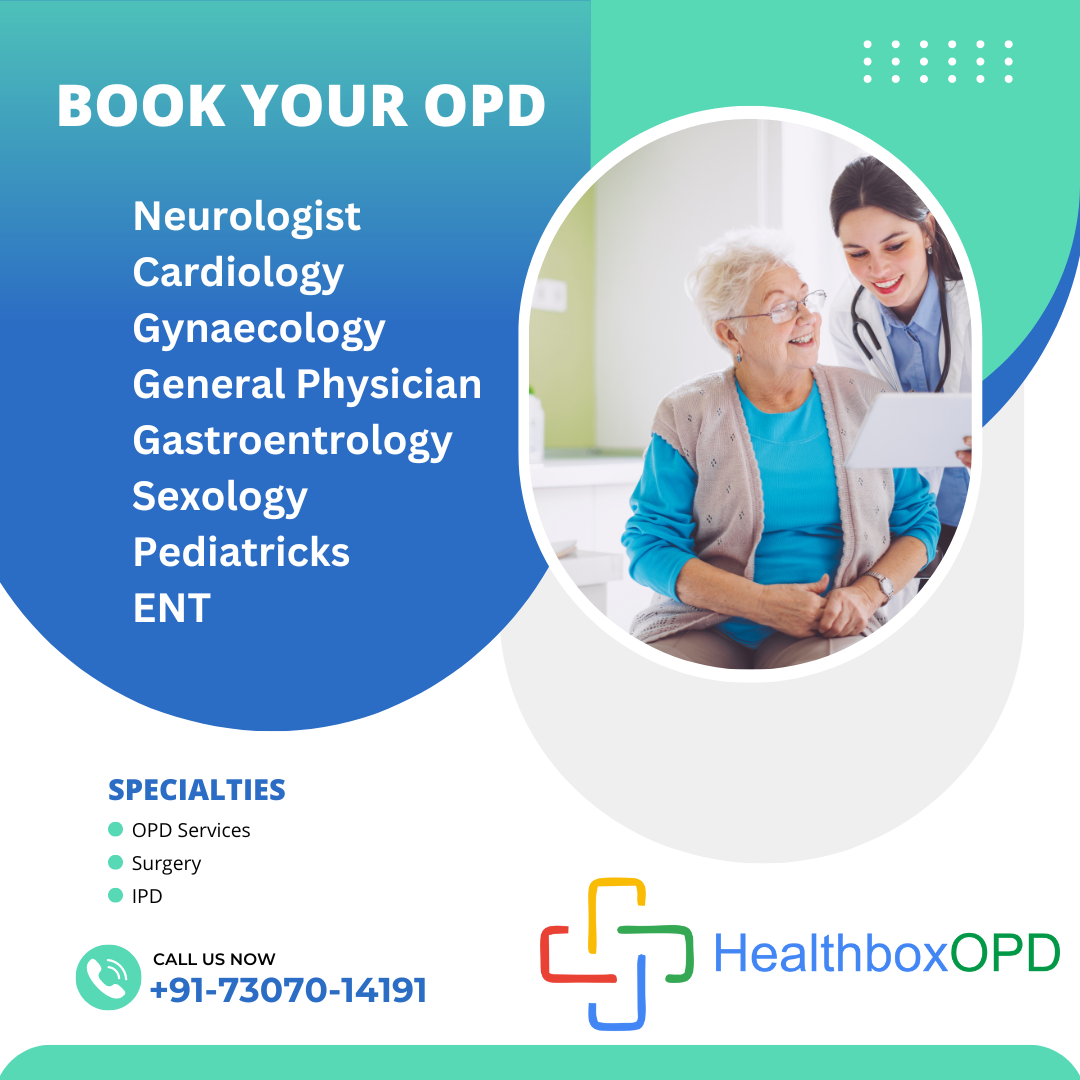 Healthbox OPD - Get Quality Treatment At Nearby Home